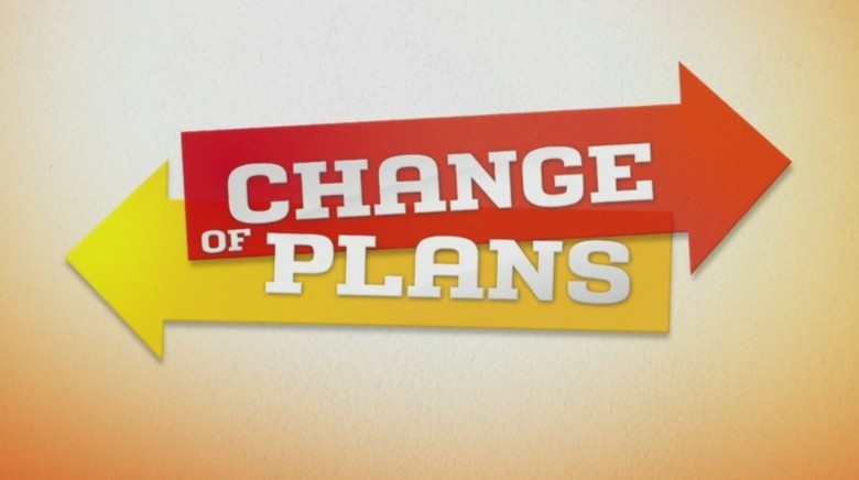 Change-of-plans-poster | What Will Matter