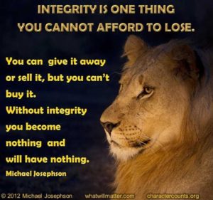INTEGRITY IS ONE THING YOU CANNOT AFFORD TO LOSE | What Will Matter
