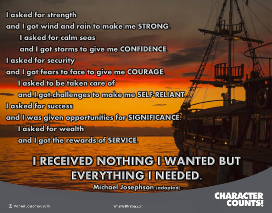 “I asked for strength and I got wind and rain to make me strong. I ...