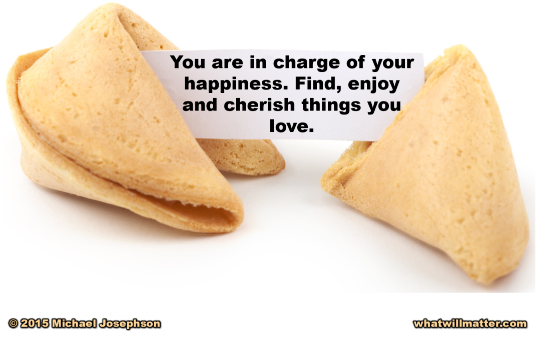 Happiness – fortune cookie | What Will Matter