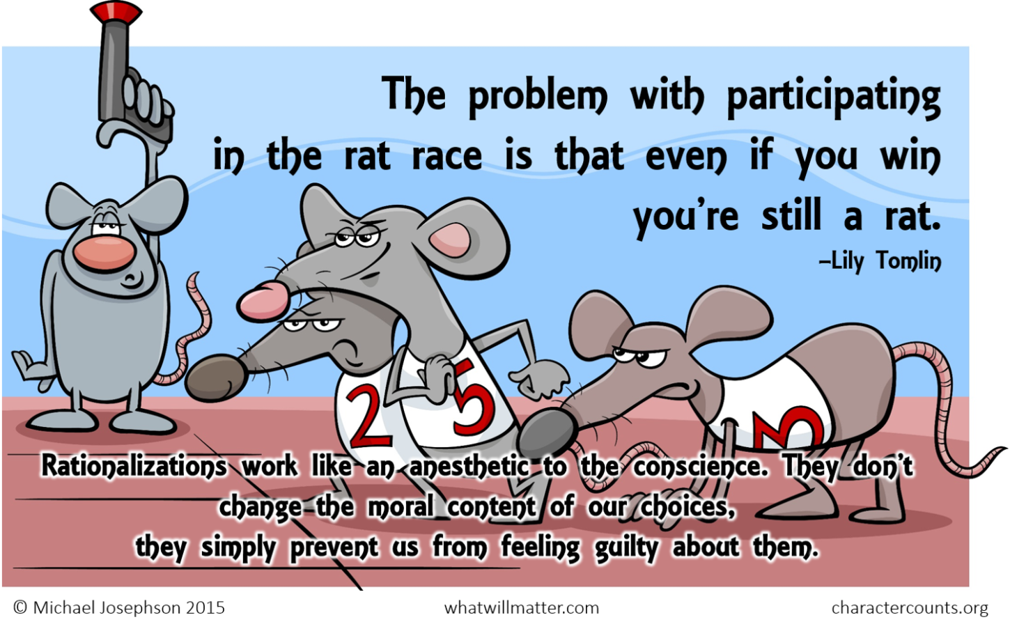 The Rat Race | What Will Matter