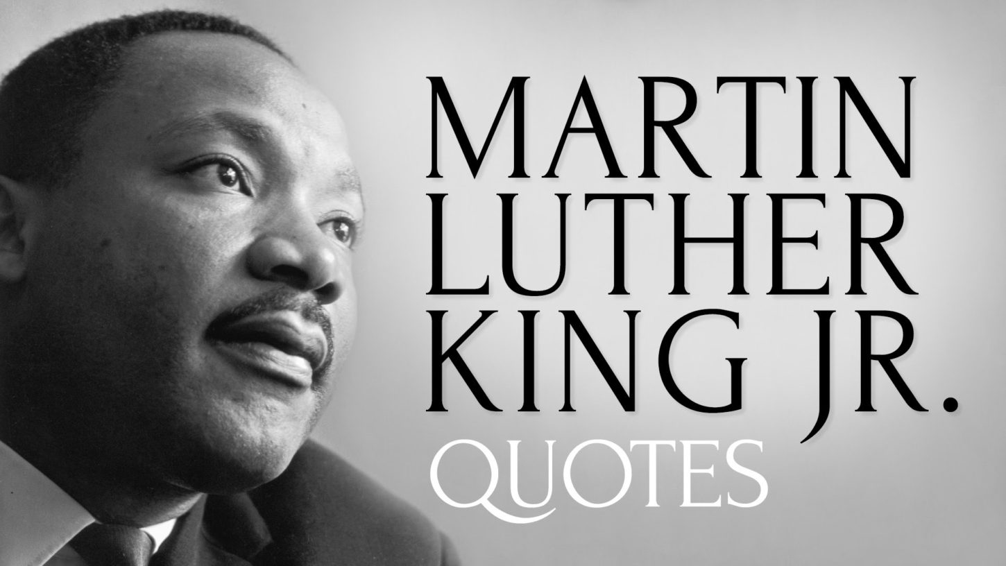 MLK QUOTES The Best Things Dr Martin Luther King Ever Said What mlk-quotes-the-best-things-dr-martin-luther-king-ever-said-what