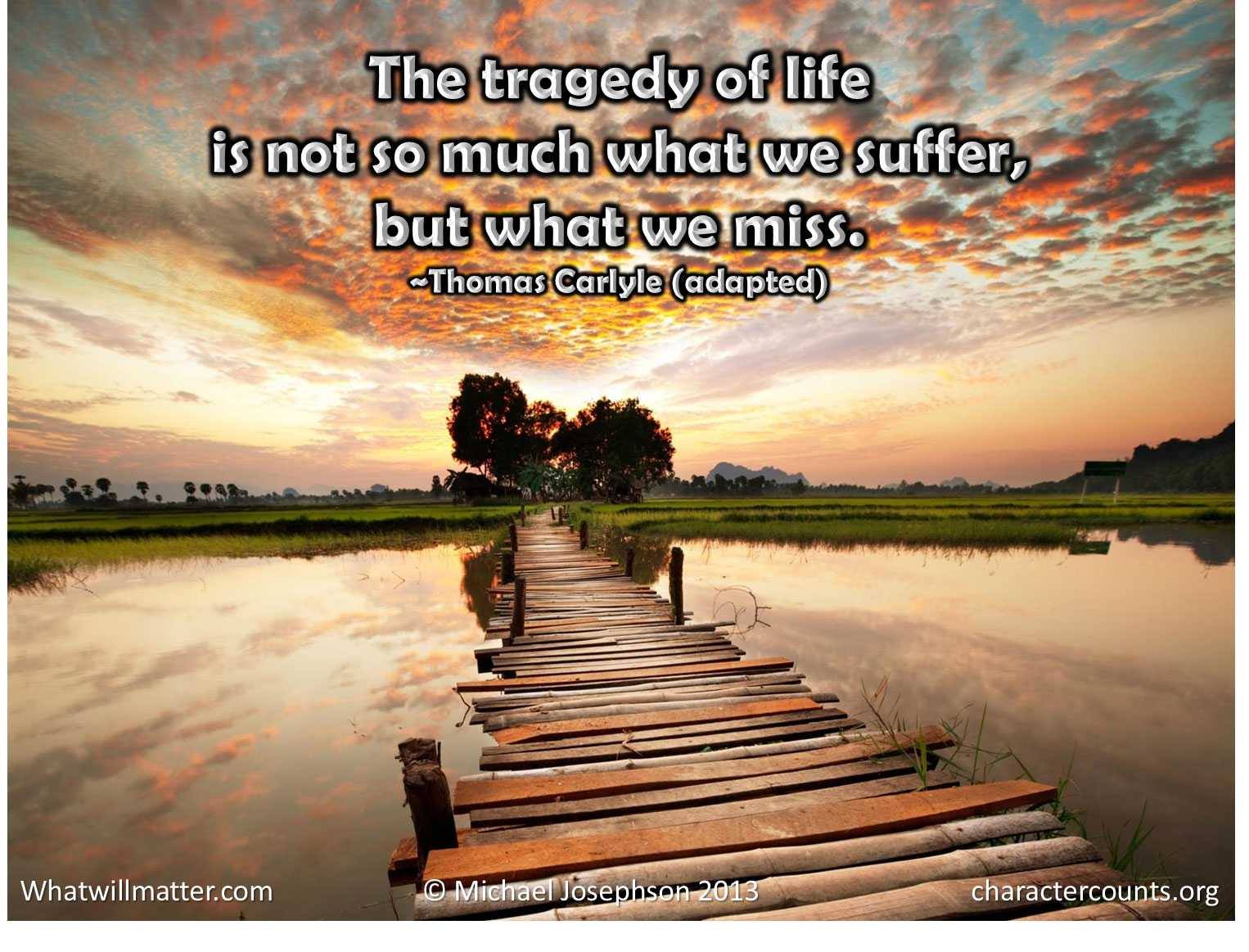 The Tragedy of Life | What Will Matter